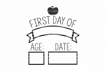 Free: First Day Sign SVG Files for Silhouette and Cricut Design Space ...