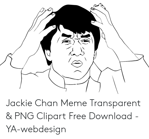 Jackie Chan Meme Wtf