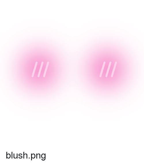 Free: Blushpng | Dank Meme on ME.ME - nohat.cc