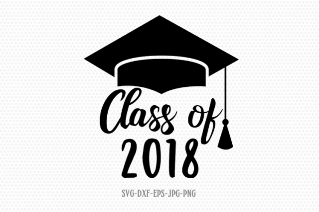 Free: Class of 2018 svg, Graduation SVG, Graduation Cap SVG, Graduation ...
