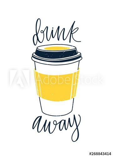 Free: Disposable cup with lid and Drink Away inscription handwritten ...
