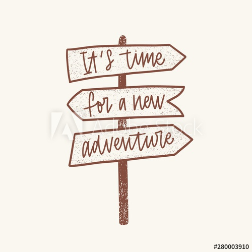 Free: It's Time For A New Adventure inspirational phrase handwritten ...