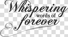 Free: Small poem lines , whispering words of forever text transparent ...