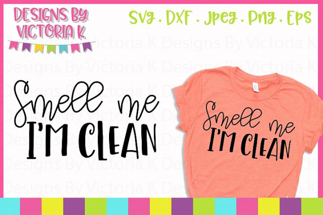 Free: Smell me I'm Clean, SVG, DXF, PNG - nohat.cc