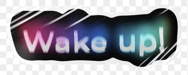 Free: Wake up! png word sticker, | Free PNG - rawpixel - nohat.cc